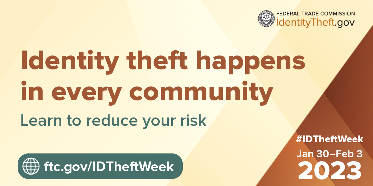 Identity Theft Awareness Week events focus on how to reduce your risk ...