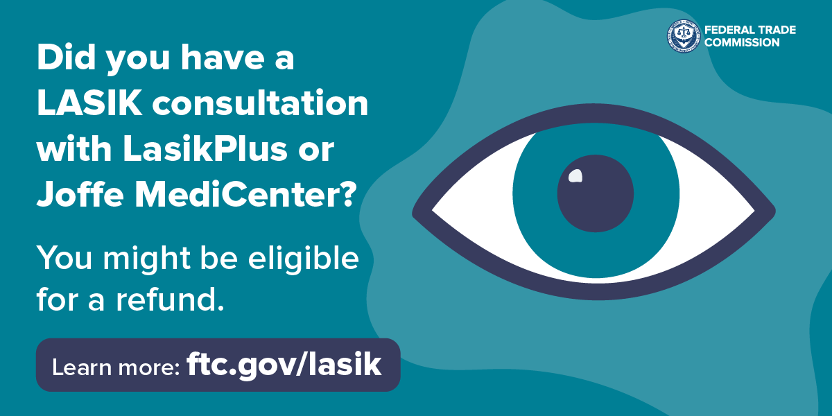 Did you have a LASIK consultation with LasikPlus or Joffe MediCenter ...