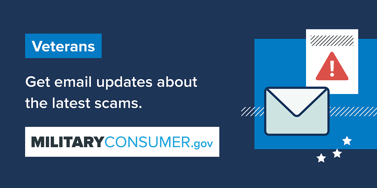 For Veterans Day, share how you spot and avoid scams | Military Consumer